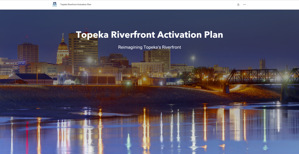 Topeka Riverfront Activation Plan - Greater Topeka Partnership
